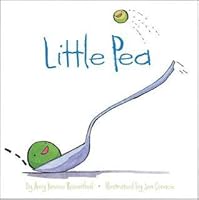 Little Pea by Amy Krouse Rosenthal