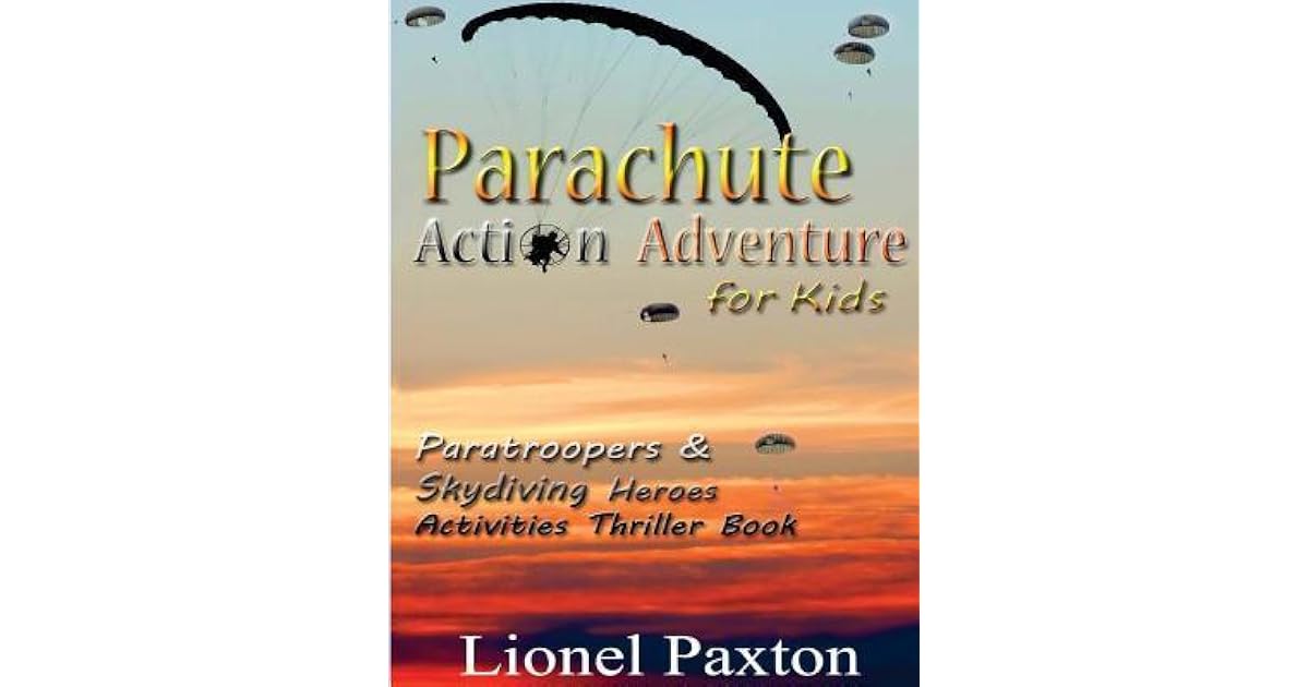 Parachute Action Adventure for Kids: Paratroopers & Skydiving Heroes ...