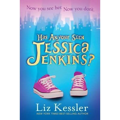 Has Anyone Seen Jessica Jenkins? by Liz Kessler — Reviews, Discussion ...