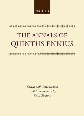 The Annals of Quintus Ennius by Ennius