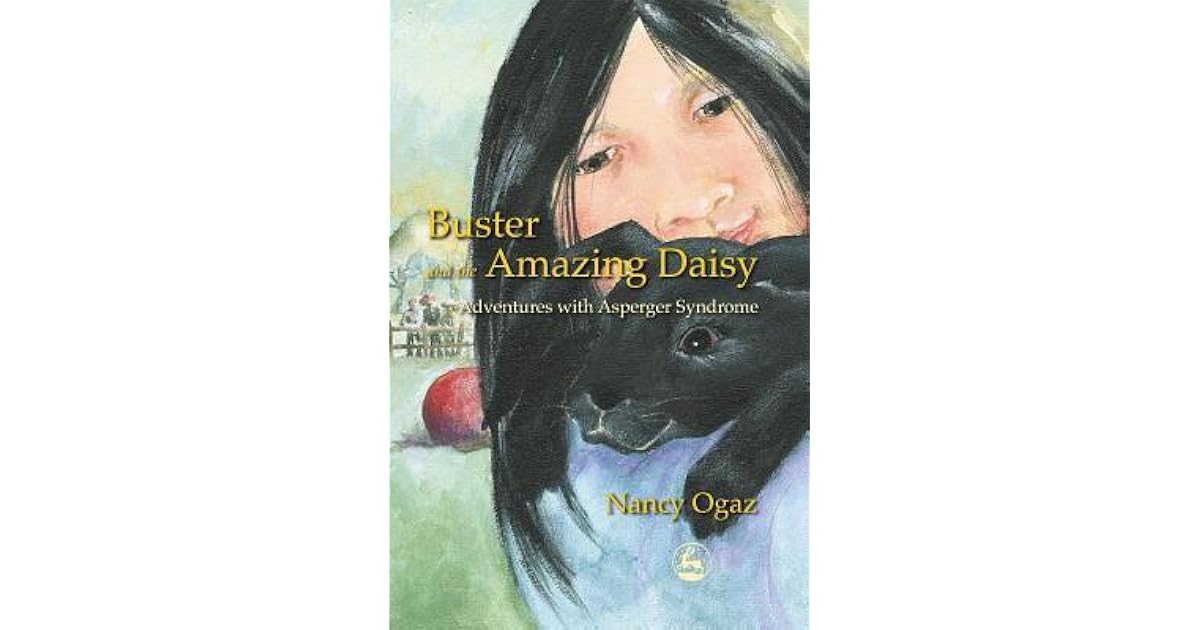 Buster and the Amazing Daisy by Nancy Ogaz