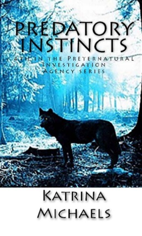 Predatory Instincts by Katrina Michaels