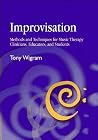 A Comprehensive Guide to Music Therapy: Theory, Clinical Practice ...