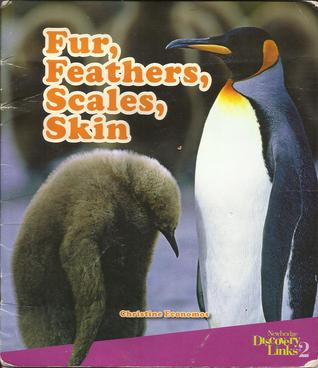 Fur, Feathers, Scales, Skin by Christine Economos