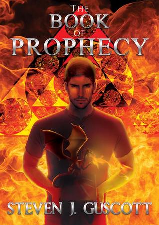 The Book of Prophecy by Steven J. Guscott