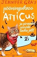 Atticus Claw Goes Ashore by Jennifer Gray