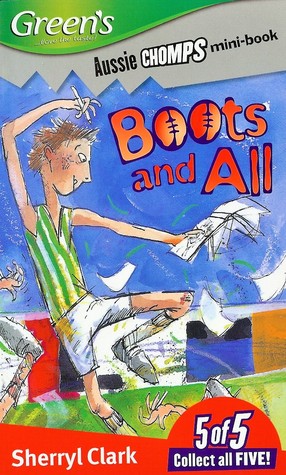 Boots and All by Sherryl Clark