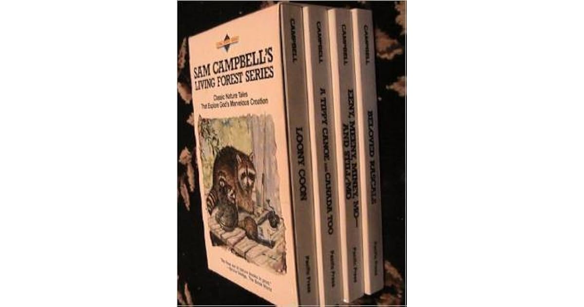 Sam Campbell's Living Forest Series: Classic Tales That Explore God's ...