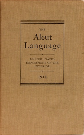 The Aleut Language by Richard Henry Geoghegan