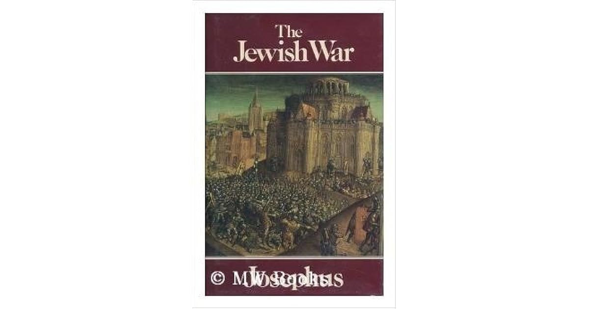 The Jewish War: Josephus by G.A. Williamson