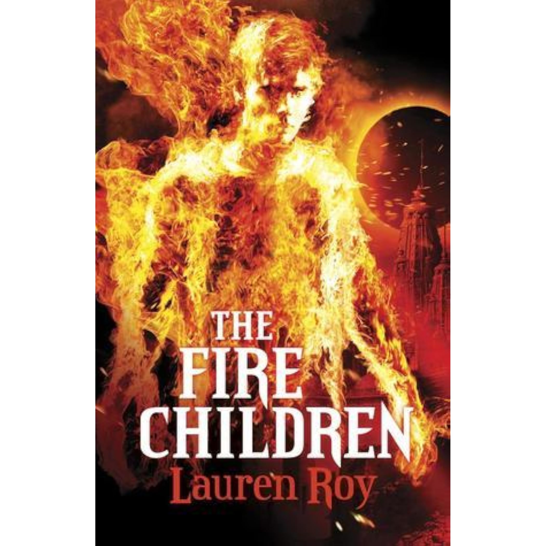 The Fire Children by Lauren M. Roy — Reviews, Discussion, Bookclubs, Lists