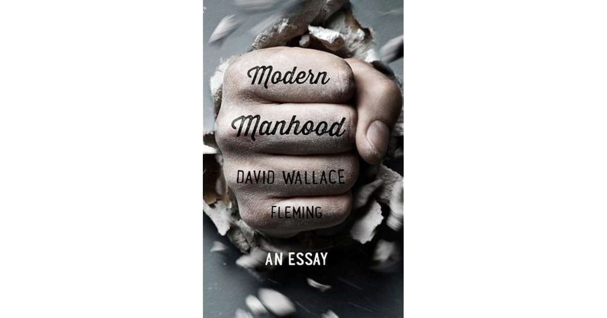 Modern Manhood by David Wallace Fleming