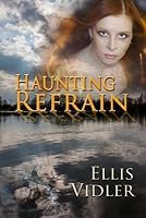 Haunting Refrain by Ellis Vidler