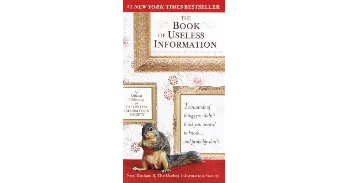 The Book of Useless Information by Noel Botham