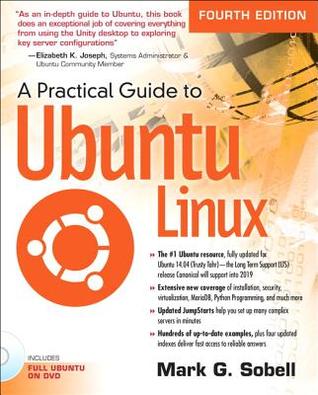 A Practical Guide to Ubuntu Linux by Mark G. Sobell
