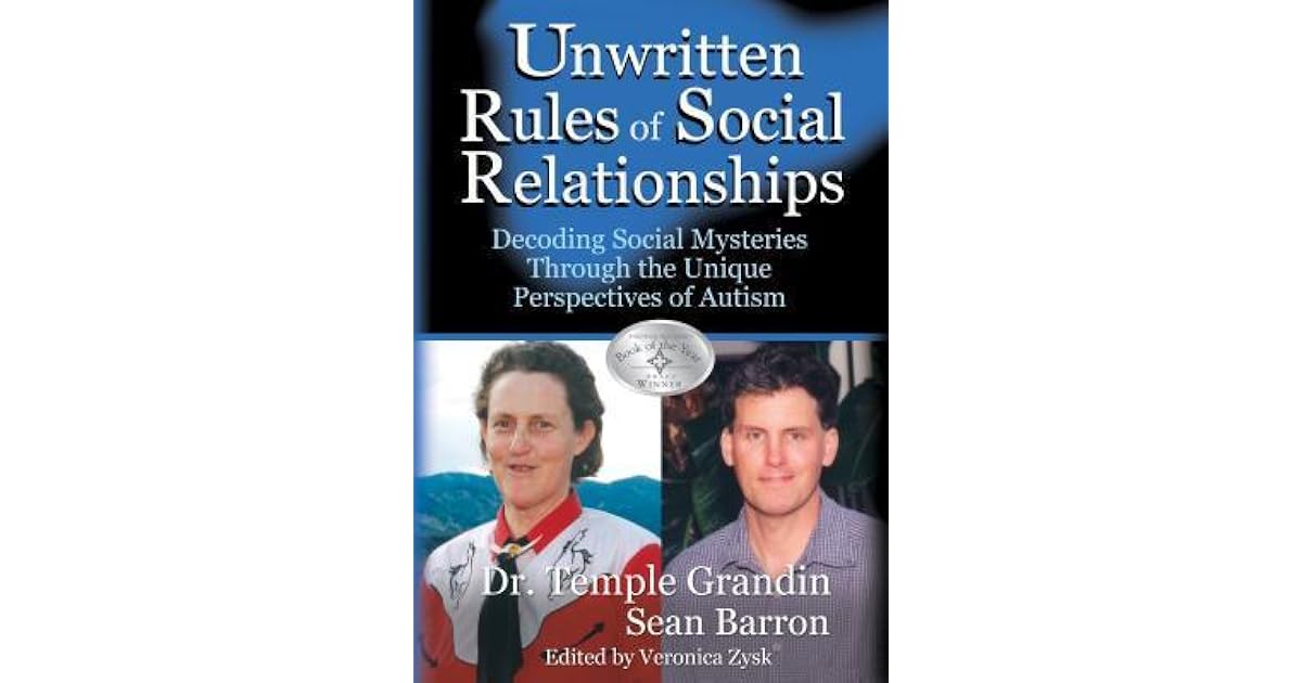 The Unwritten Rules of Social Relationships by Temple Grandin