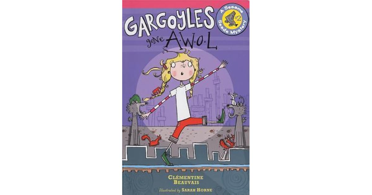 Gargoyles Gone Awol by Clémentine Beauvais