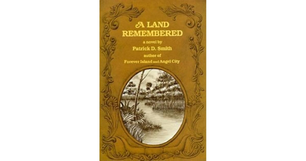 A Land Remembered by Patrick D. Smith