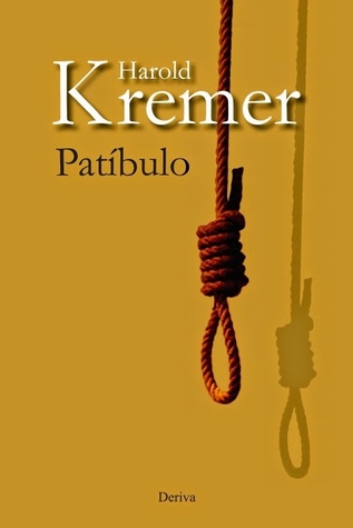 Patíbulo by Harold Kremer