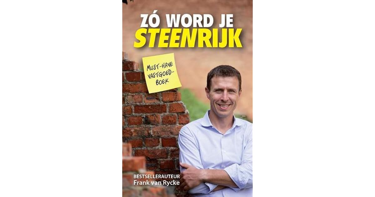 Zo Word Je Steenrijk by Frank van Rycke