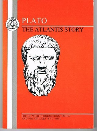 Plato: The Atlantis Story by Christopher Gill