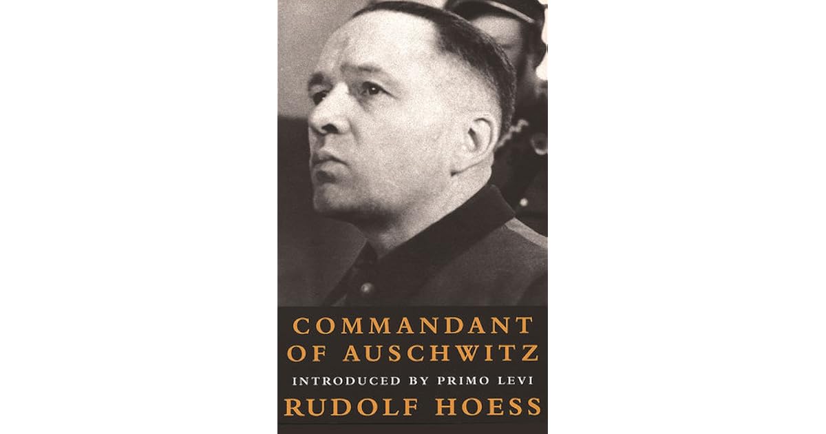 Commandant Of Auschwitz by Rudolf Höss — Reviews, Discussion, Bookclubs ...