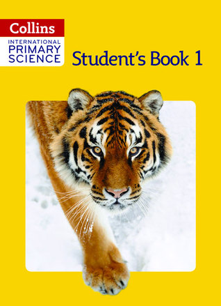 Collins International Primary Science - Student's Book 1 by Philipa ...