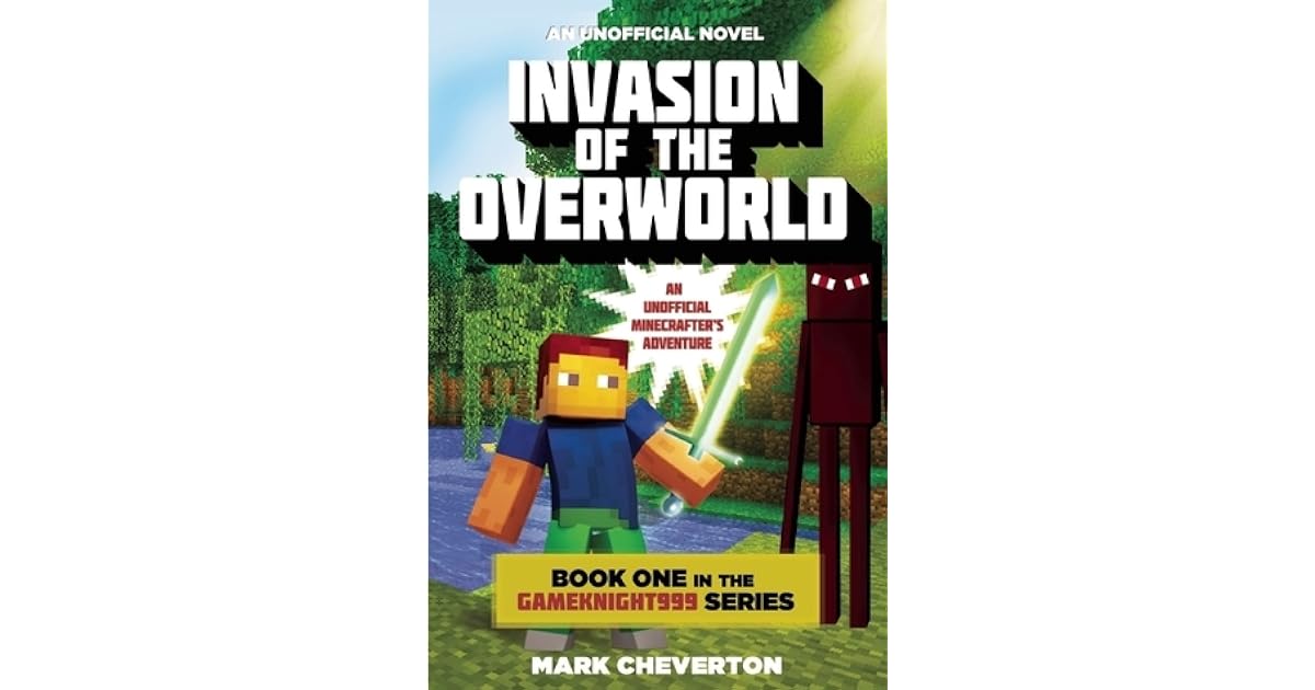 Invasion of the Overworld by Mark Cheverton