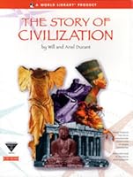 The Complete Story of Civilization by Will Durant