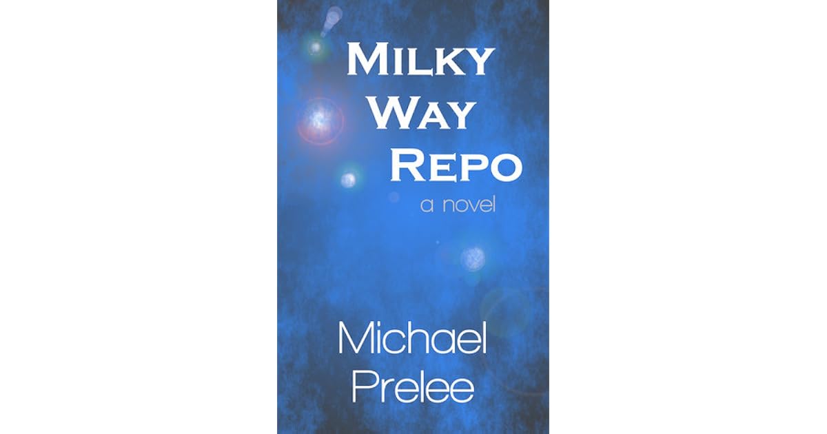 Book giveaway for Milky Way Repo by Michael Prelee Feb 04-Feb 08, 2015