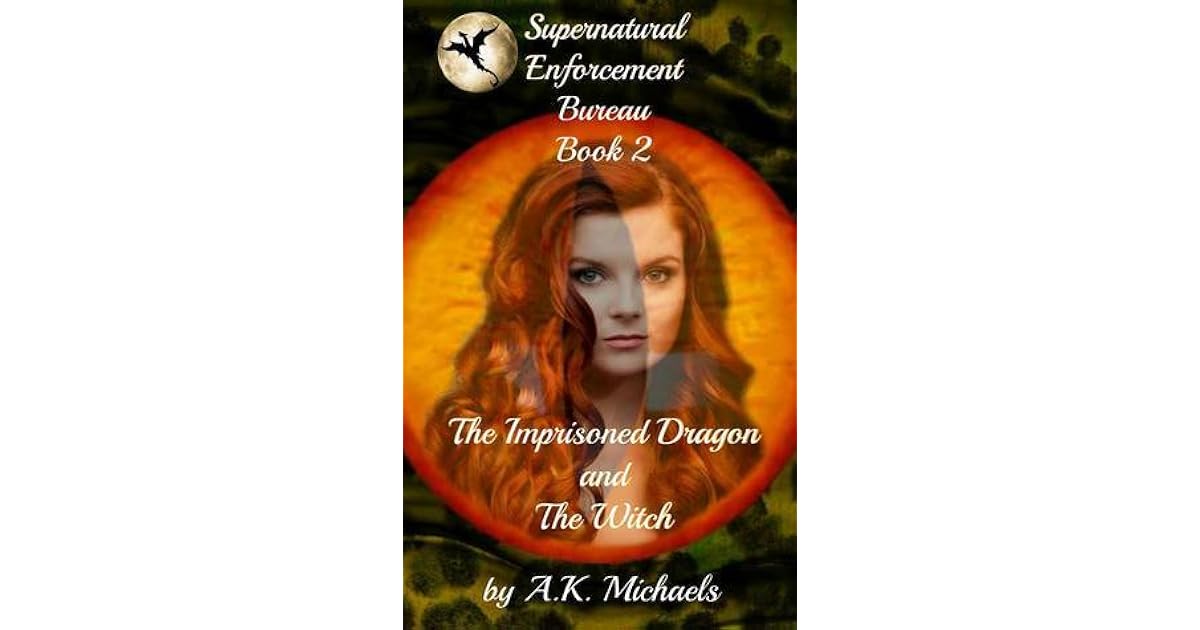 The Imprisoned Dragon and The Witch by A.K. Michaels