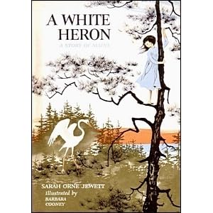 A White Heron by Sarah Orne Jewett — Reviews, Discussion, Bookclubs, Lists