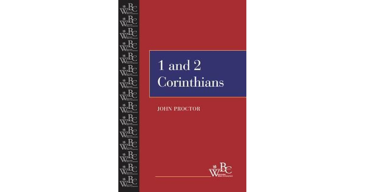 First and Second Corinthians by John Proctor