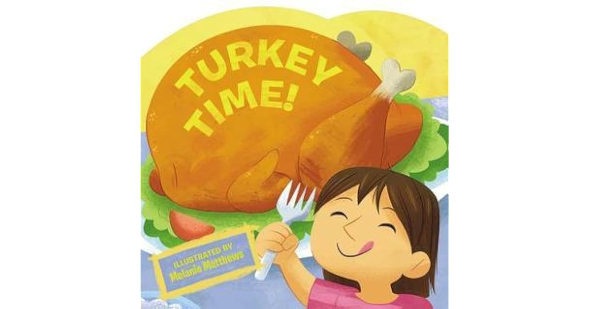 Turkey Time! by Kelly Asbury