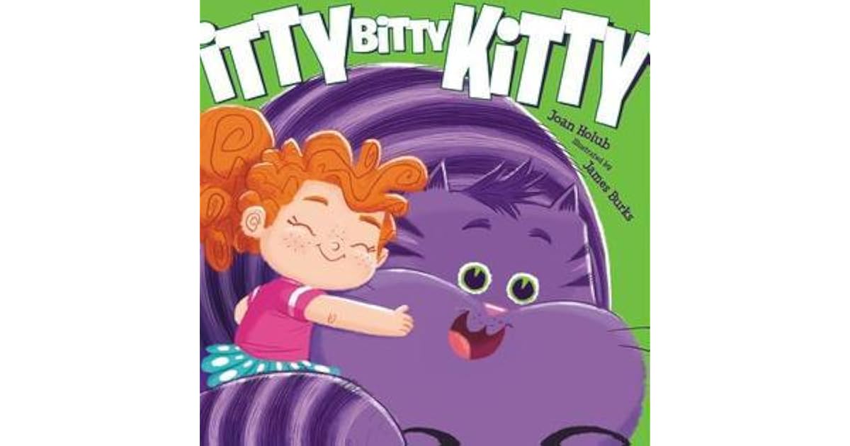 Itty Bitty Kitty by Joan Holub