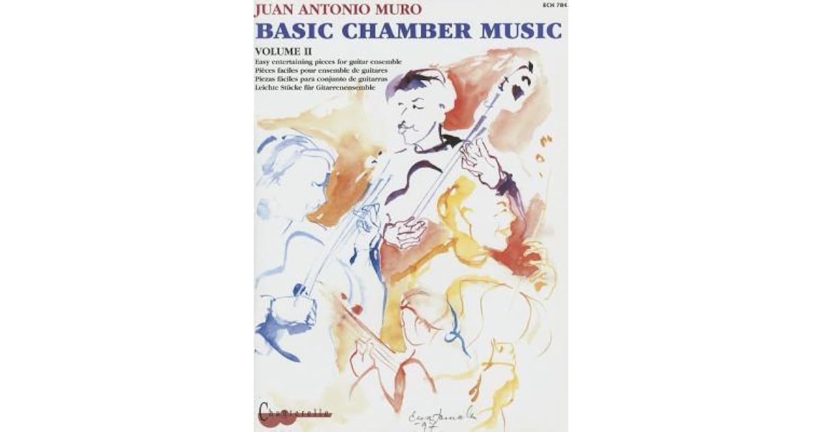 Muro: Basic Chamber Music, Volume 2: Easy Entertaining Pieces for Guitar Ensemble by Juan ...