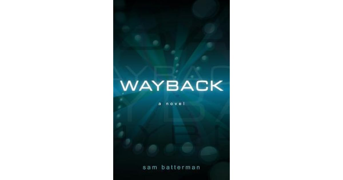 Wayback by Sam Batterman
