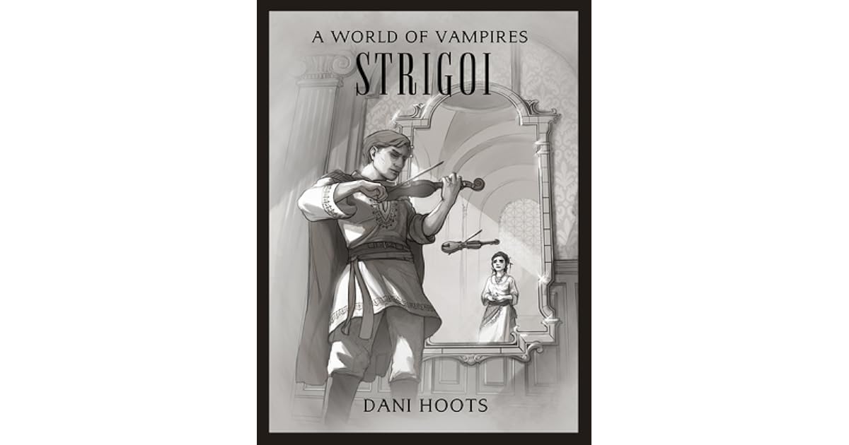Strigoi (A World of Vampires, #3) by Dani Hoots