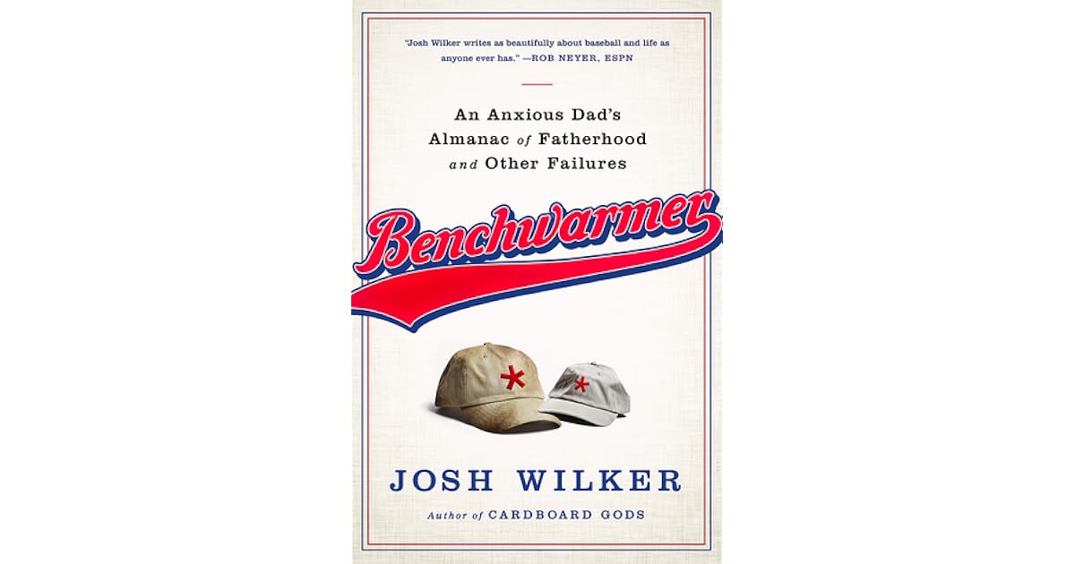 The Benchwarmer's Encyclopedia: A Father's Story of Usually Trying his ...