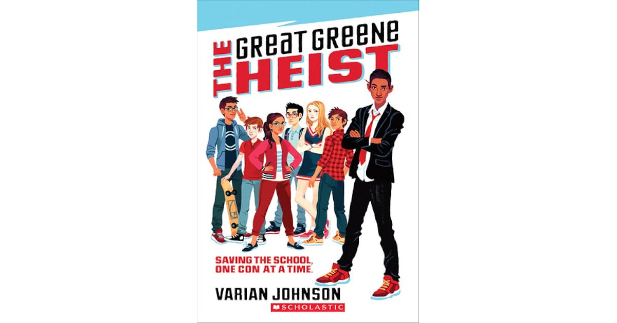 The Great Greene Heist by Varian Johnson