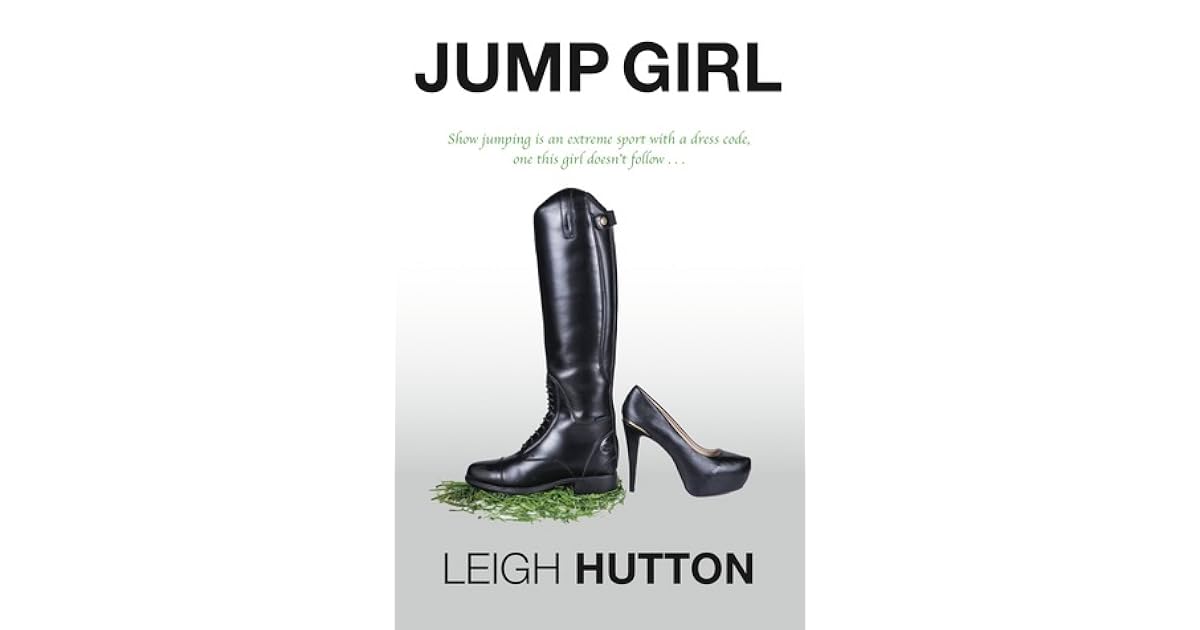 Jump Girl (The Go Girls Chronicles #2) by Leigh Hutton