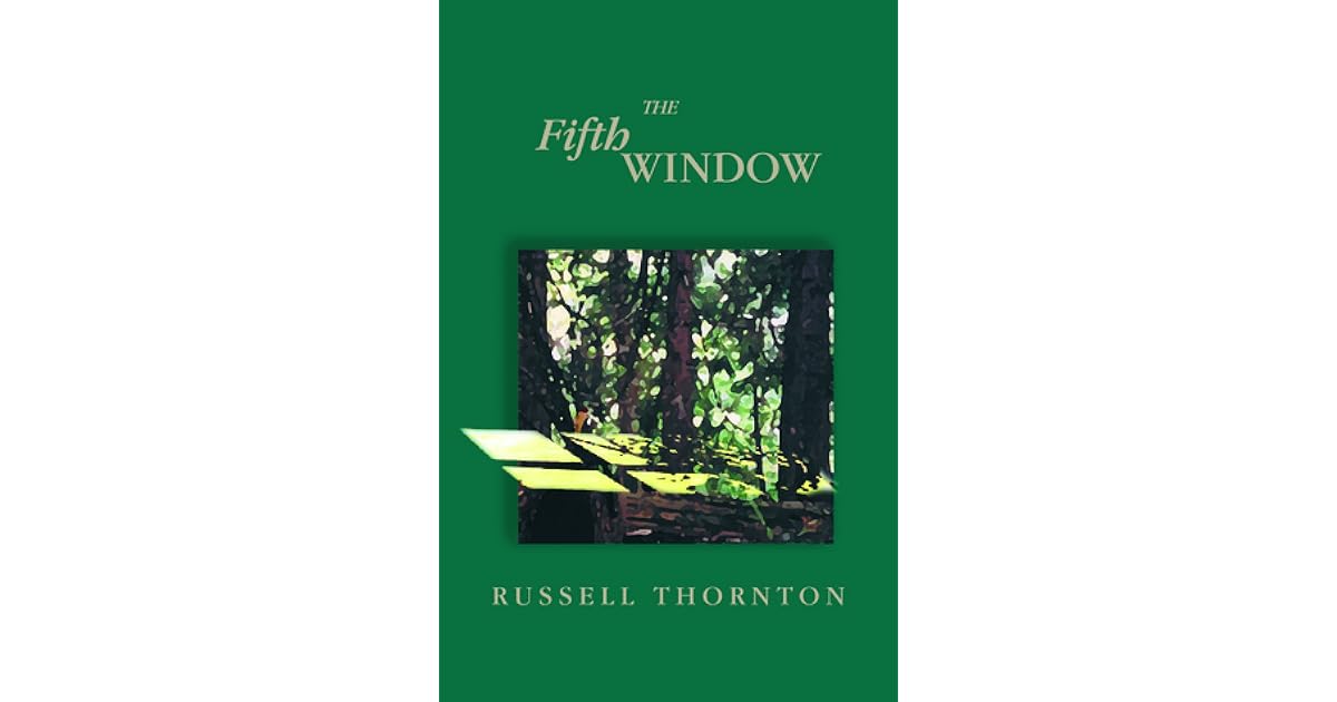 The Fifth Window by Russell Thornton