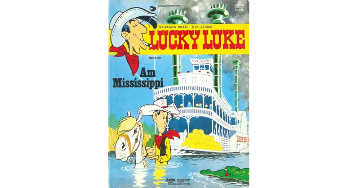 Am Mississippi (Lucky Luke, Bd. 20) by Morris