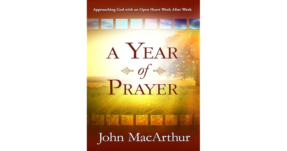 A Year of Prayer: Growing Closer to God Week After Week by John F ...
