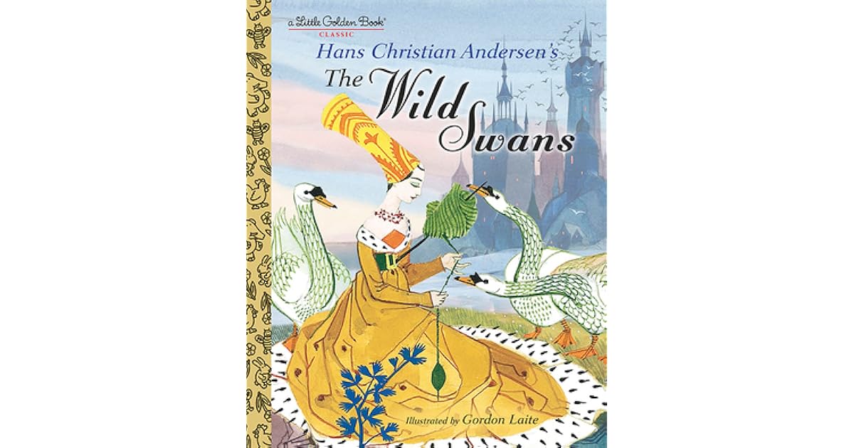 The Wild Swans by Hans Christian Andersen
