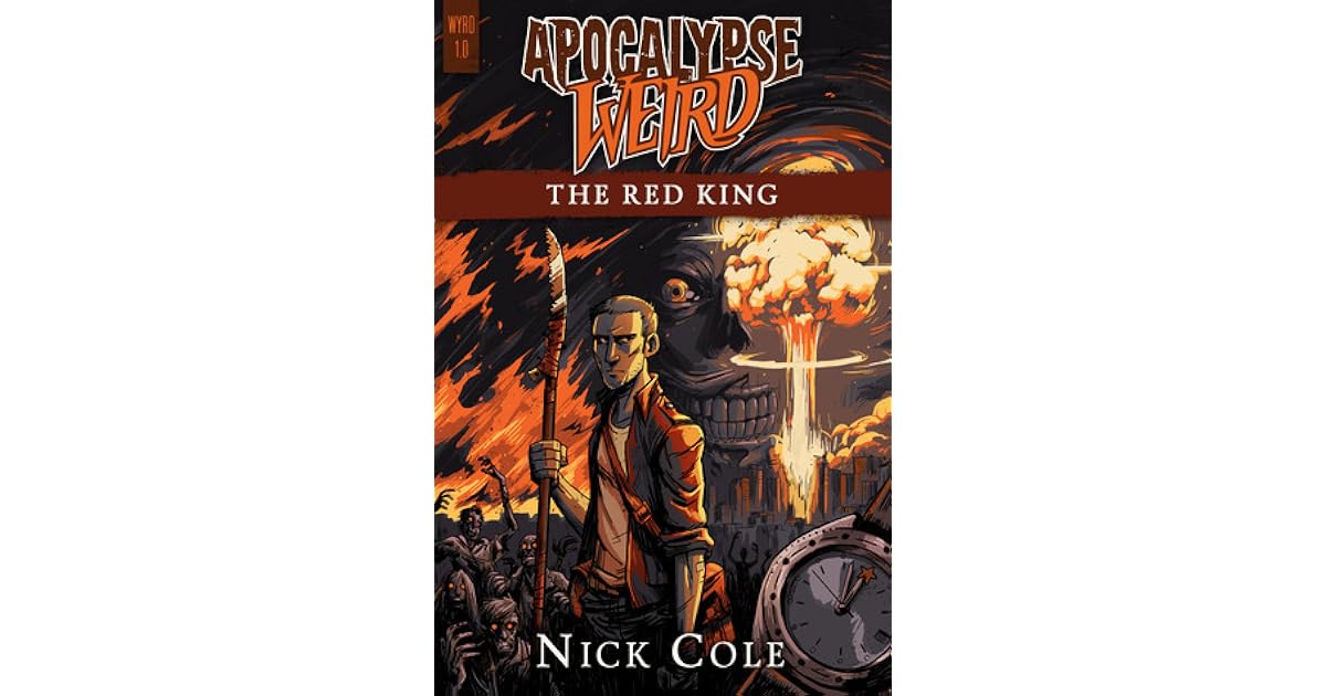 The Red King (Wyrd, #1) by Nick Cole