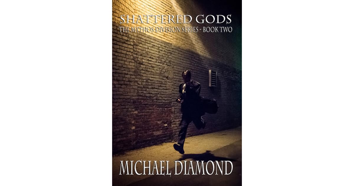 Shattered Gods by Michael Diamond