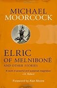 The Elric Saga by Michael Moorcock