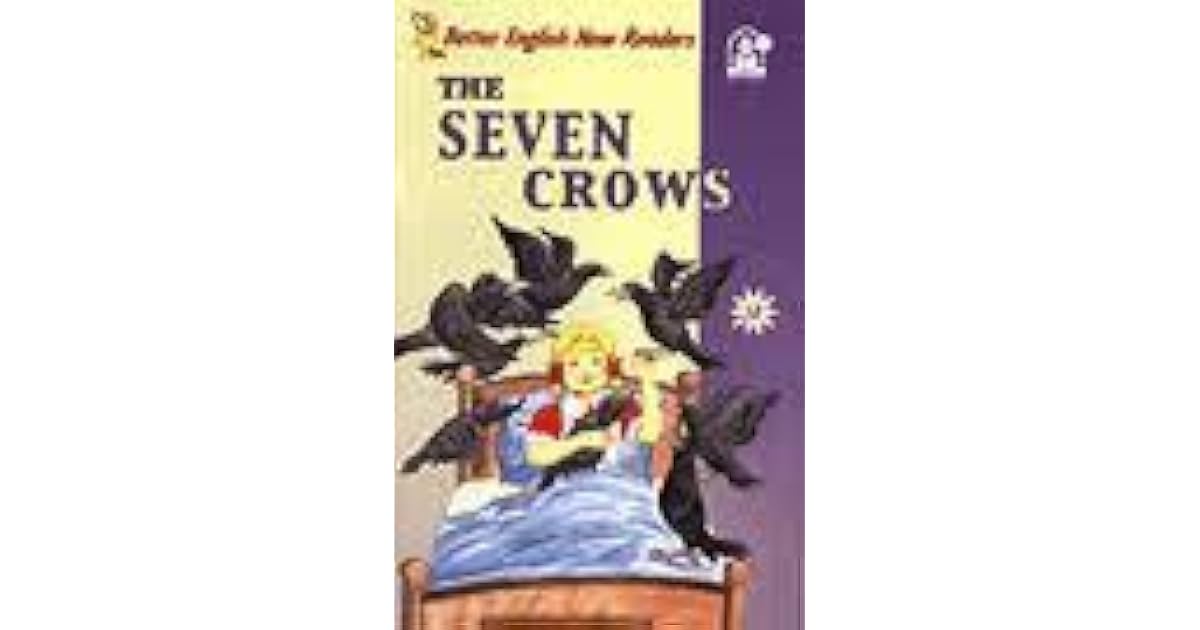The Seven Crows [Better English Now Readers] by Shehdeh Fareh