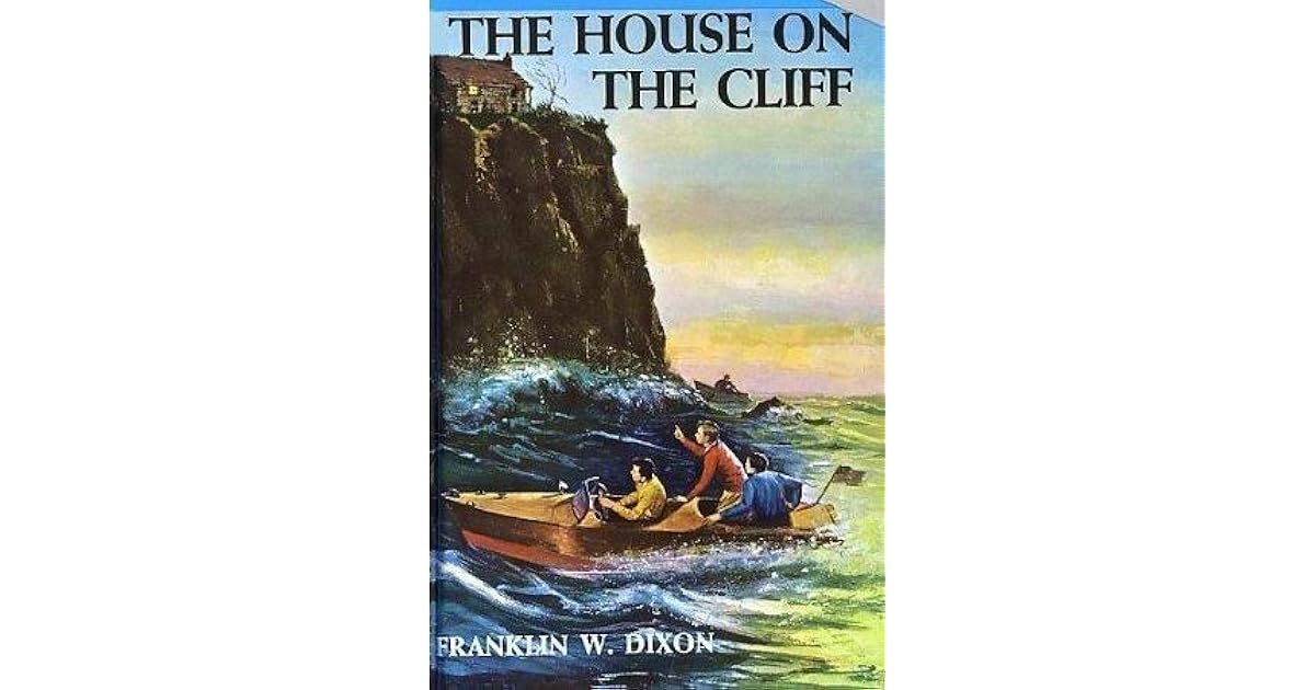 The House on the Cliff (Hardy Boys, #2) by Franklin W. Dixon